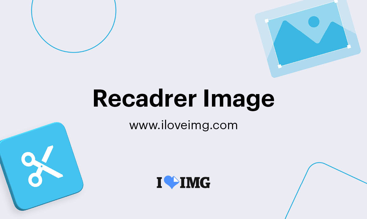 Recadrez vos images en quelques secondes gratuitement