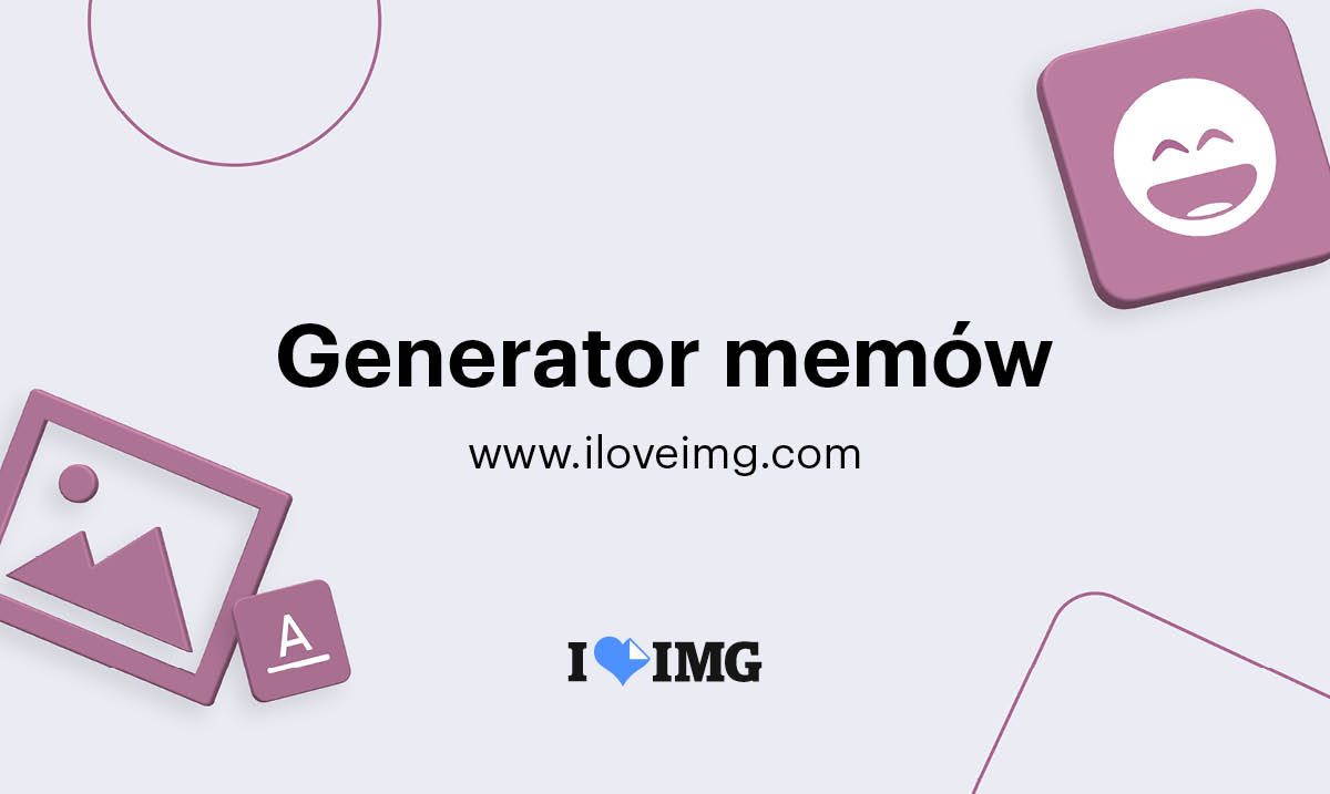 Generator memów. Twórz zabawne memy on-line.